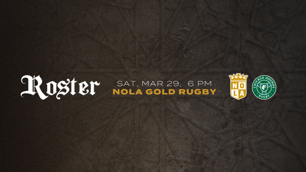NOLA GOLD Rugby 2025 Week 7 Roster Revealed - NOLA GOLD Rugby